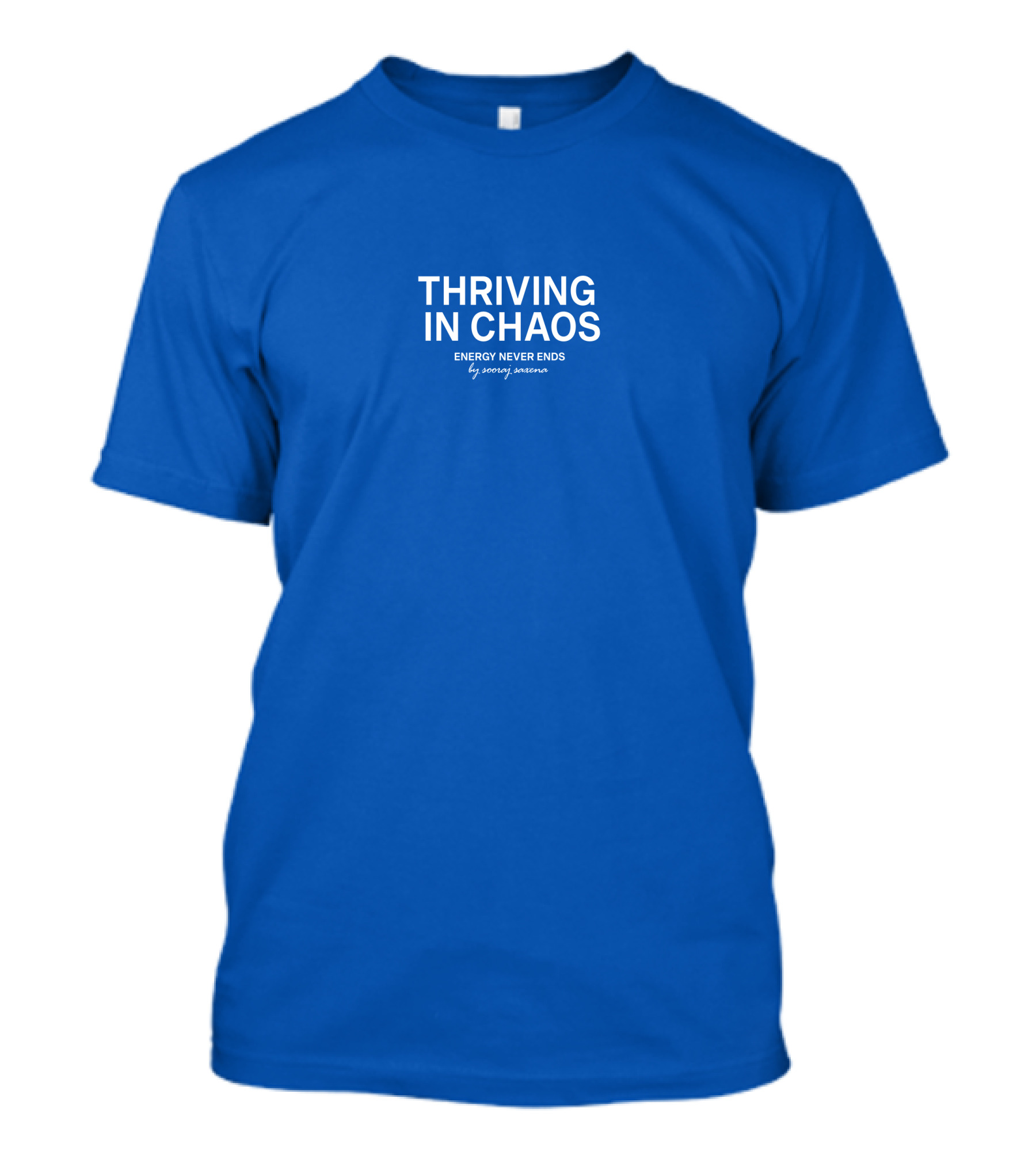 Shvkti Thriving In Chaos Energy Never Ends By Sonya Sweeney T-Shirt