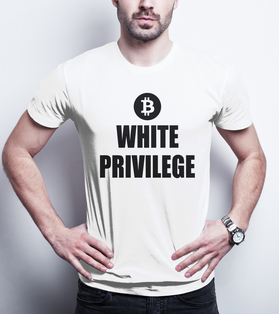 Maga Party Bitcoin White Privilege T-Shirt