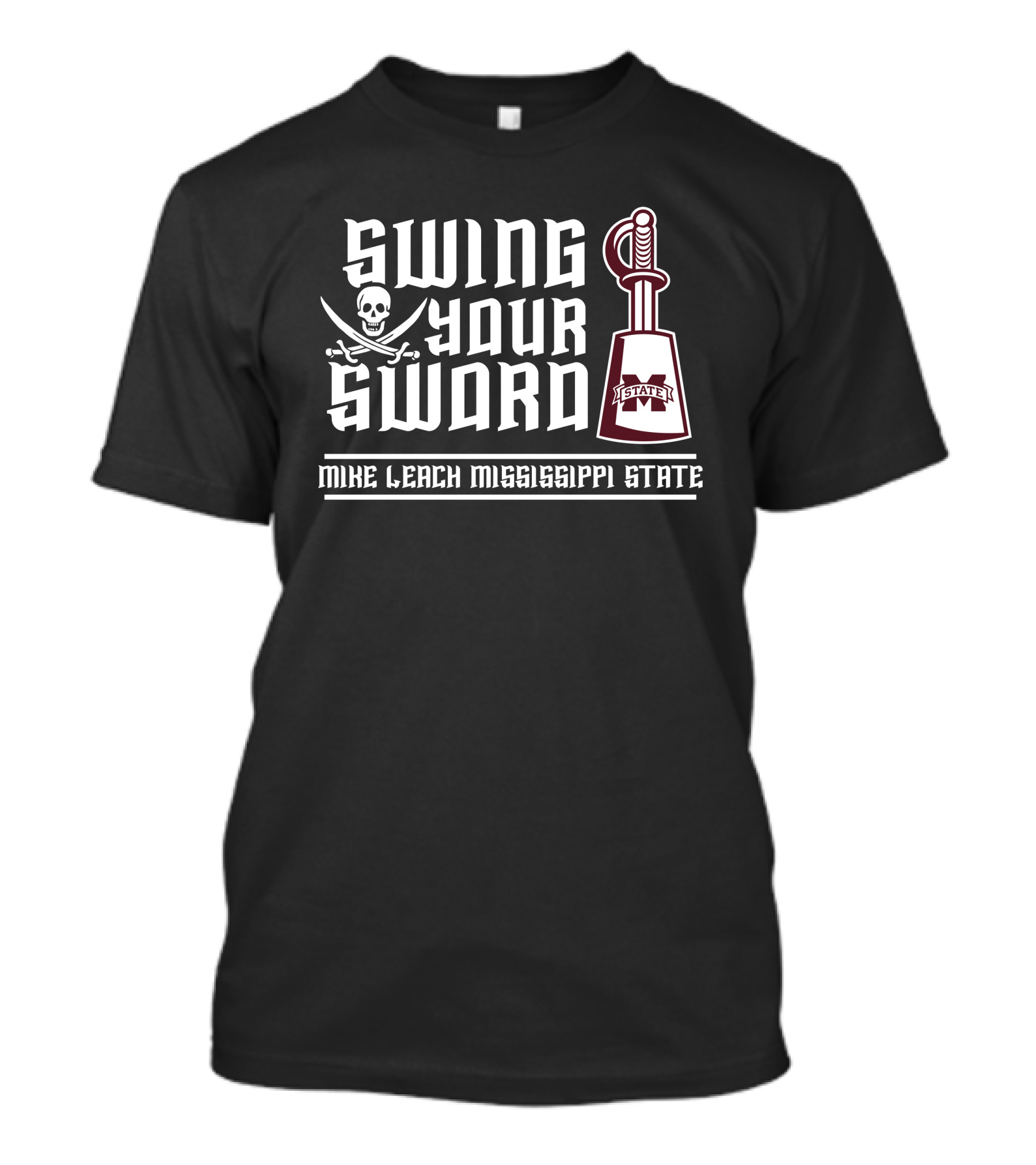 Swing Your Sword Mississippi State Mike Leach T-Shirt