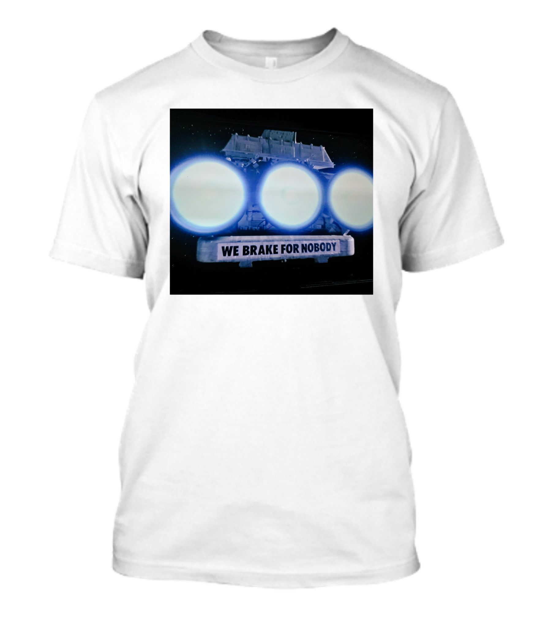 The Transfer Portal We Brake For Nobody Spaceballs Reference T-Shirt