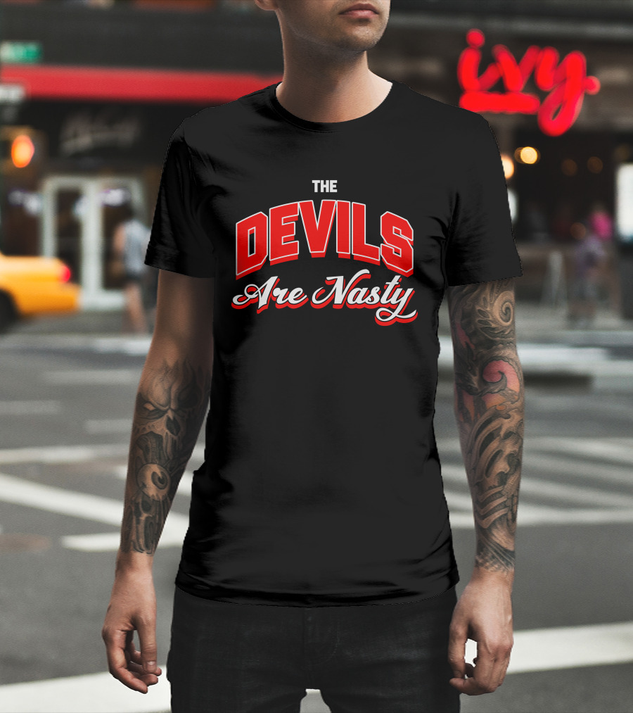 The Devils Are Nasty Bold Red Lettering T-Shirt