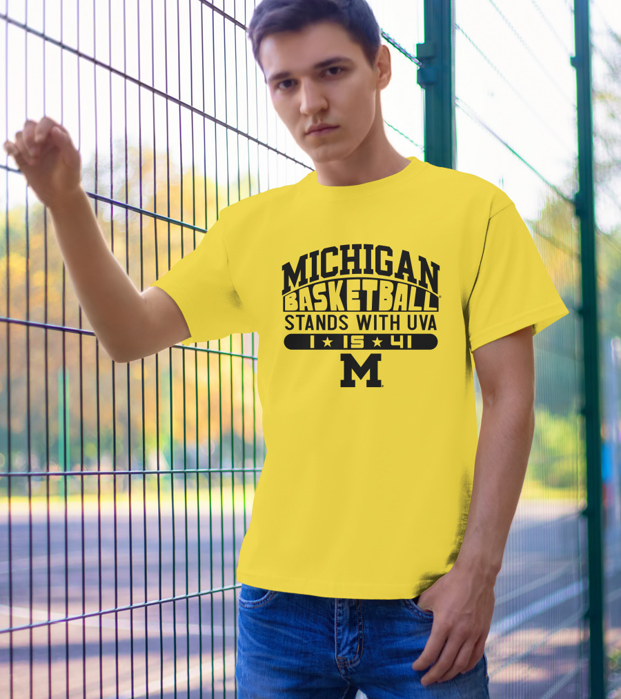 Michigan Basketball Stands With Uva 1 15 41 M T-Shirt