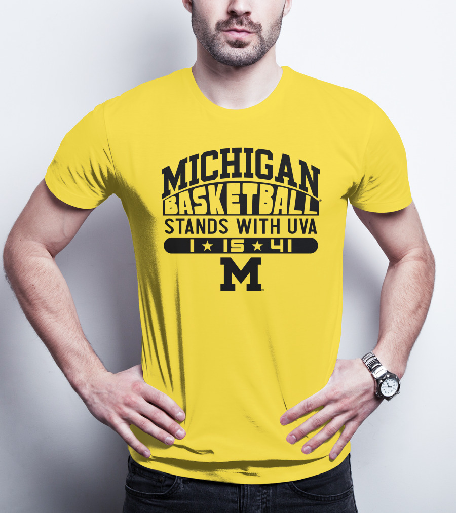 Michigan Basketball Stands With Uva 1 15 41 M T-Shirt