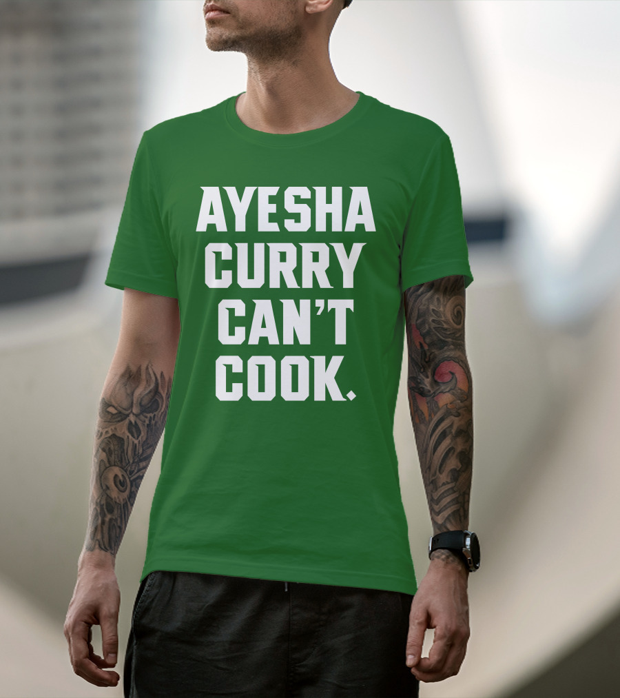 Ayesha Curry Can't Cook T-Shirt