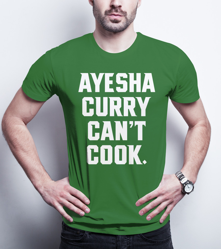 Ayesha Curry Can't Cook T-Shirt