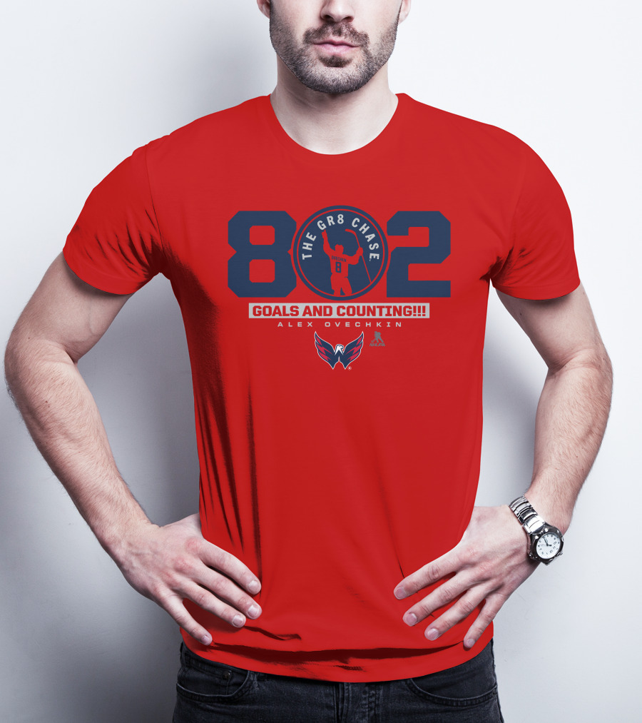 802 Ovechkin The Gr8 Chase Goals And Counting Alex Ovechkin T-Shirt