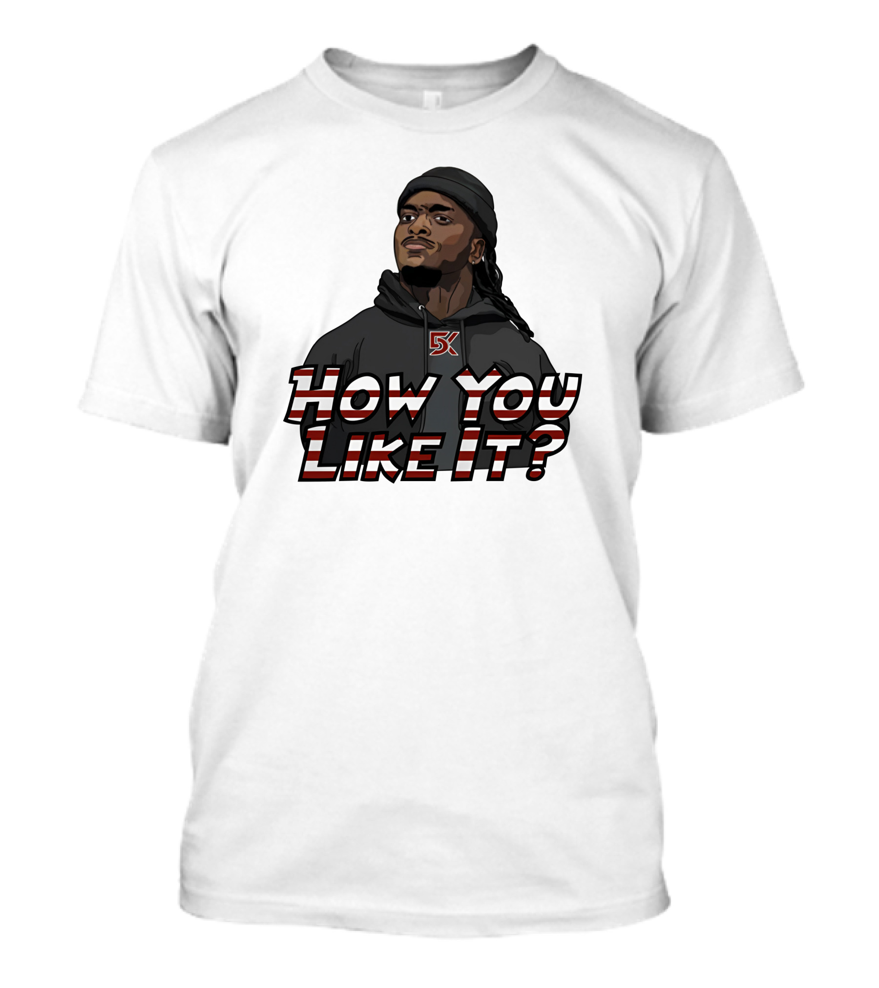 How You Like It Question Style Hoodie 5K T-Shirt