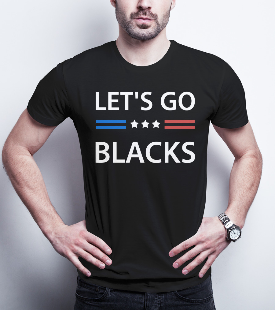 LET'S GO BLACKS Stars Blue Red Stripes T-Shirt