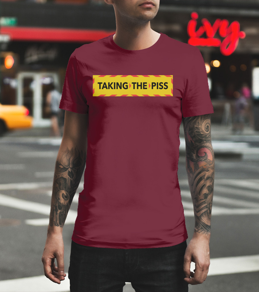 TAKING THE PISS Yellow Black Striped Warning Sign T-Shirt