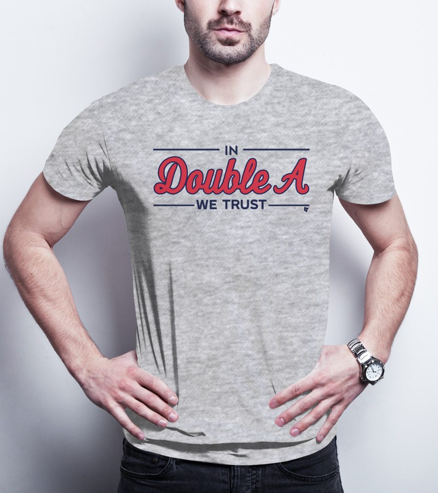 In Double A We Trust T-Shirt