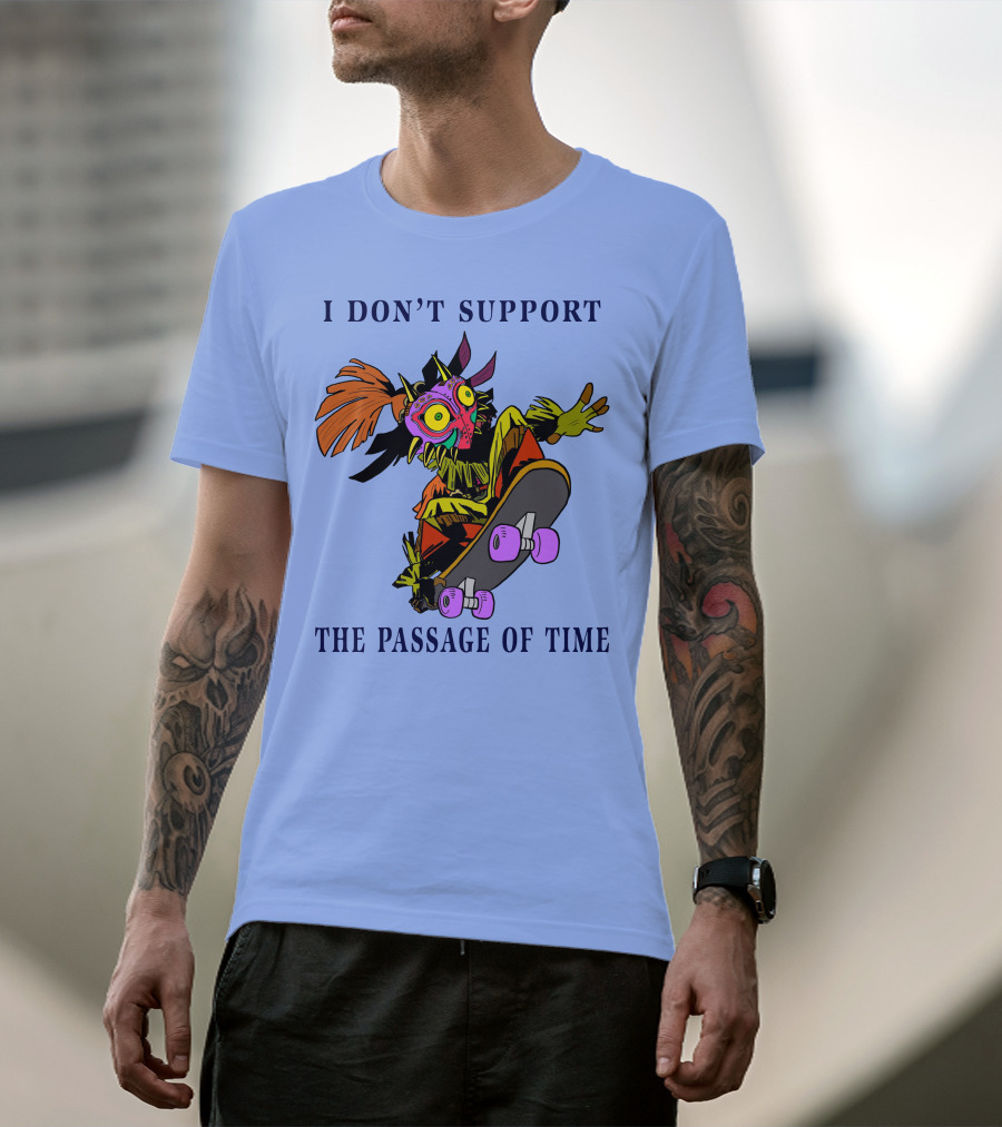 I Don't Support The Passage Of Time Skateboarding Masked Character T-Shirt