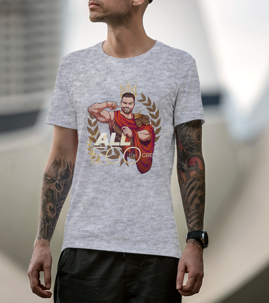 All Ego The Great Greek Warrior With Crown And Laurel Wreath T-Shirt