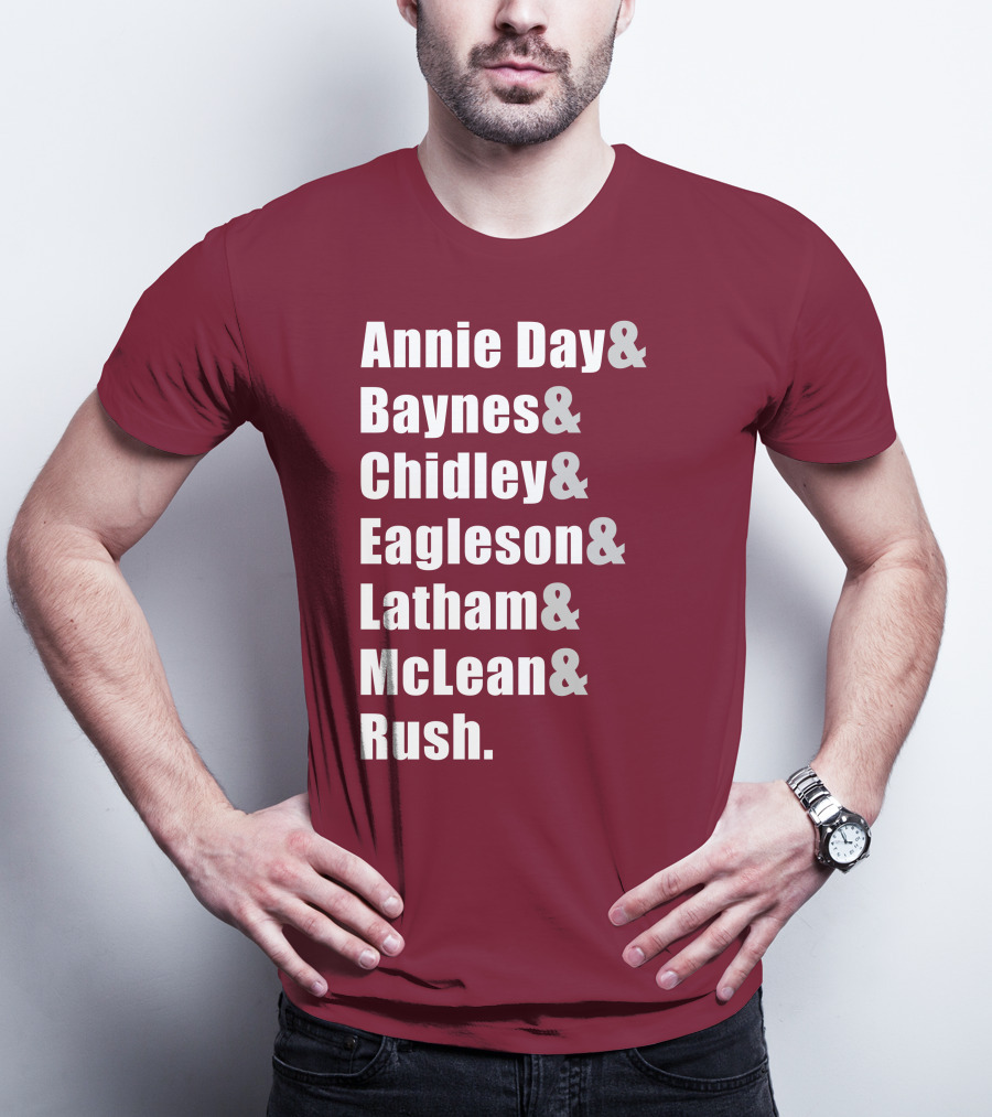 Annie Day Baynes Chidley Eagleson Latham McLean Rush Names List T-Shirt