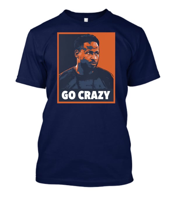 GO CRAZY T-Shirt