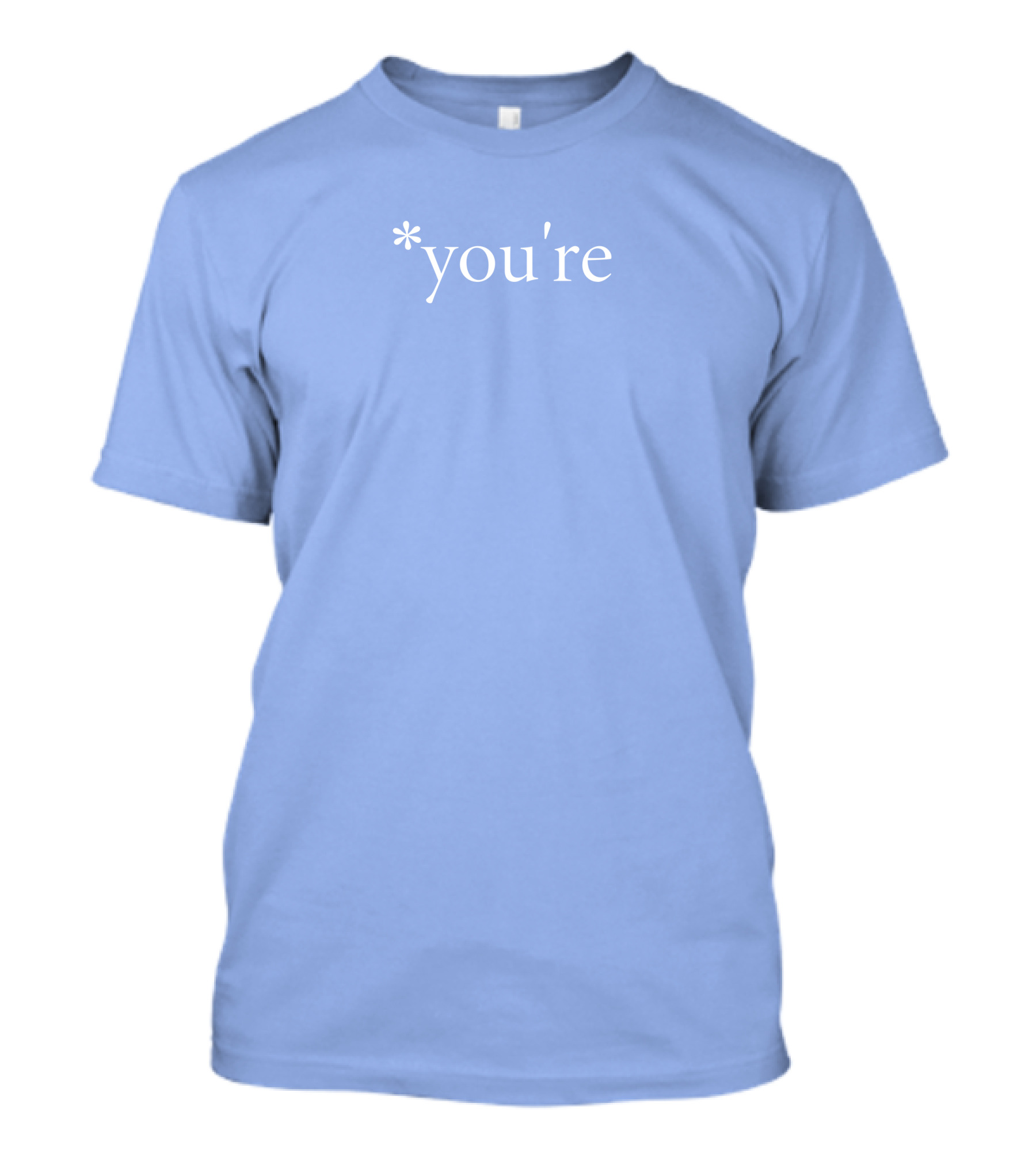 The Real Hoarse You're *You're T-Shirt