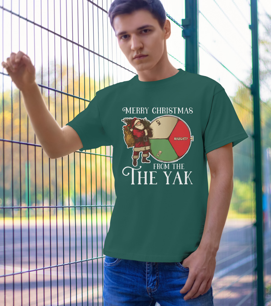 Merry Christmas From The Yak Santa's Naughty Nice Wheel T-Shirt