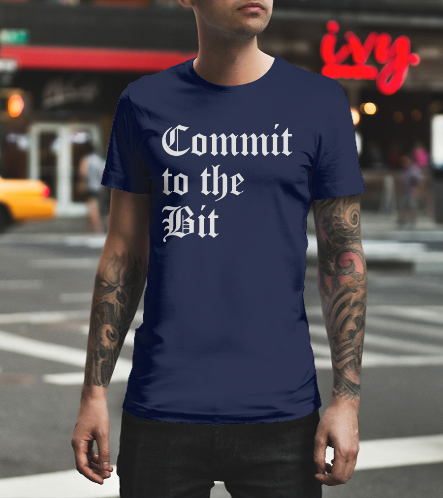 Commit To The Bit Gothic T-Shirt