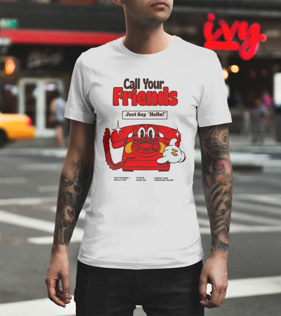 Call Your Friends Just Say Hello Retro Cartoon Telephone Message T-Shirt