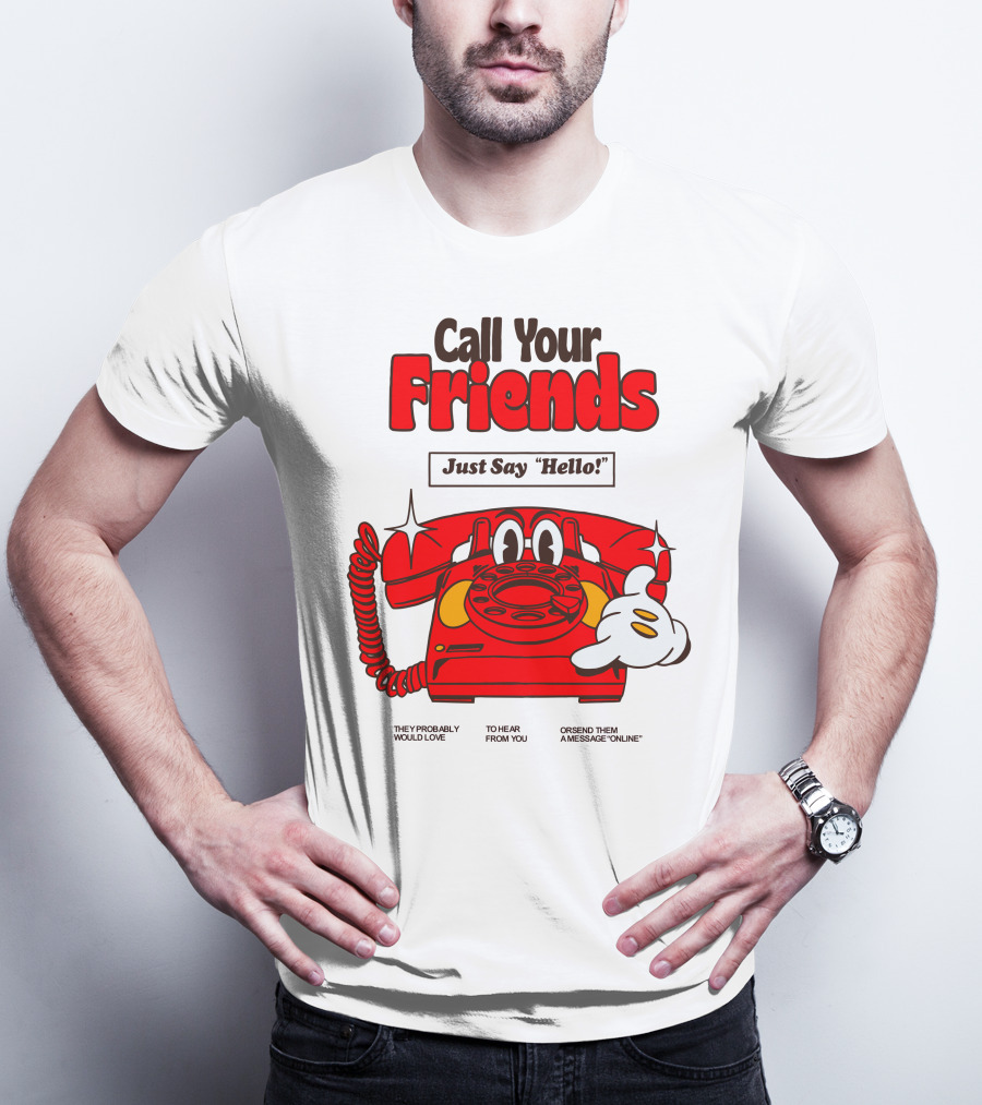 Call Your Friends Just Say Hello Retro Cartoon Telephone Message T-Shirt