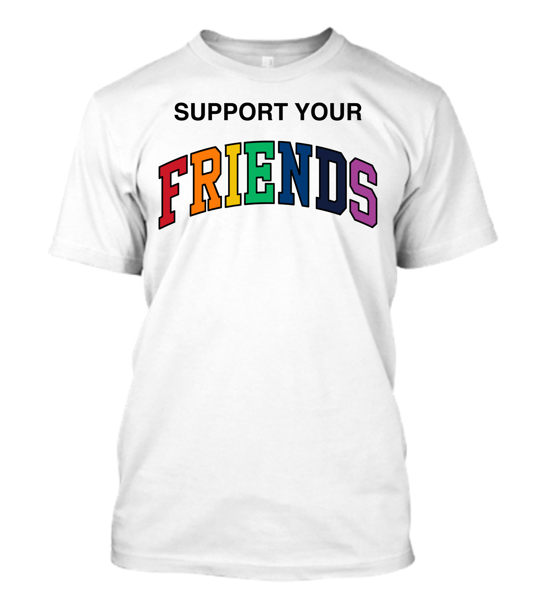 Kids Of Immigrants Store Support Your Friends T-Shirt