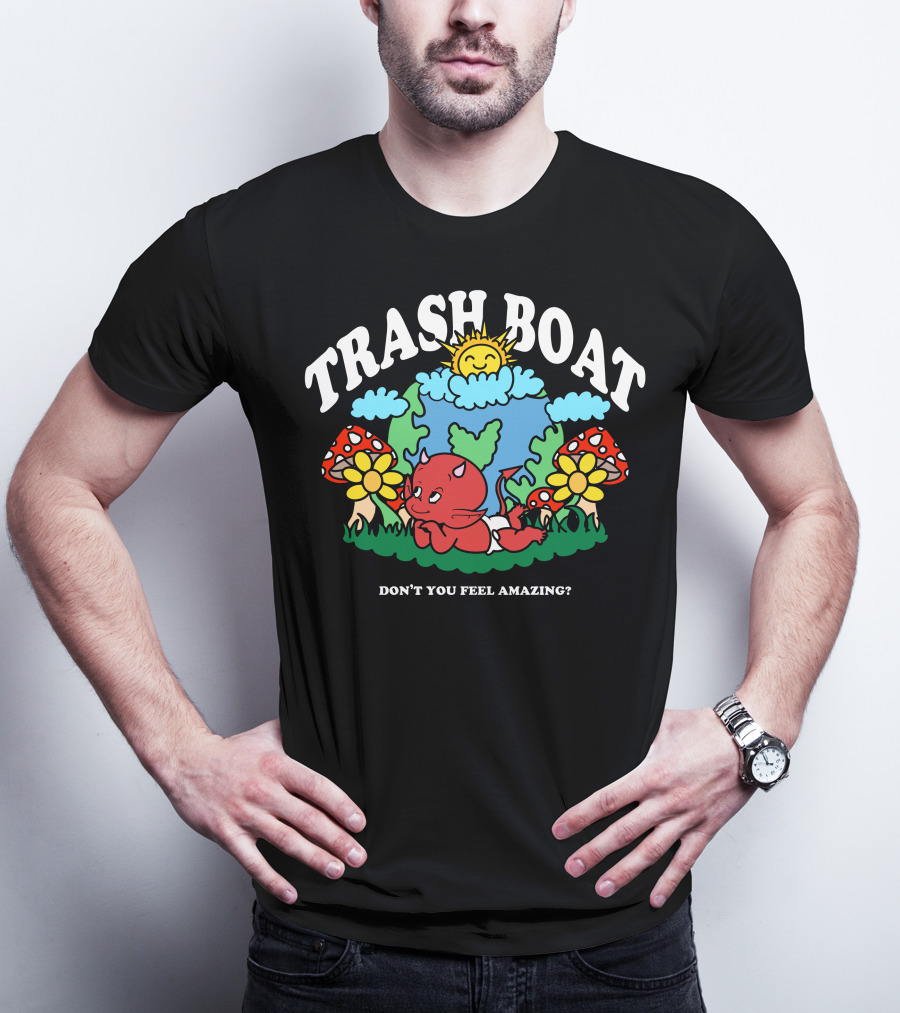 Trash Boat Don't You Feel Amazing Halloween Devil Earth Mushrooms Sun T-Shirt