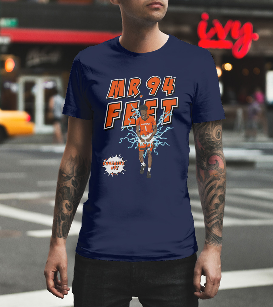 Illinois MR. 94 FEET Charging Up T-Shirt
