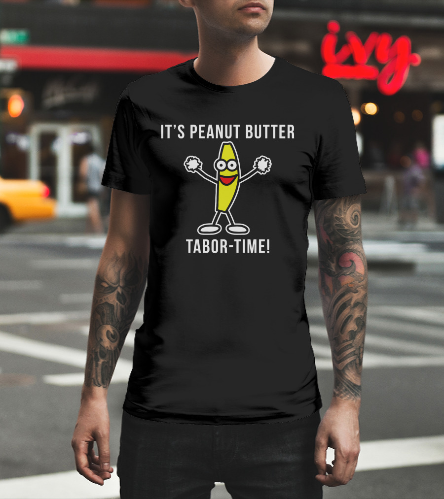 Peanut Butter Tabor Time Dancing Banana T-Shirt