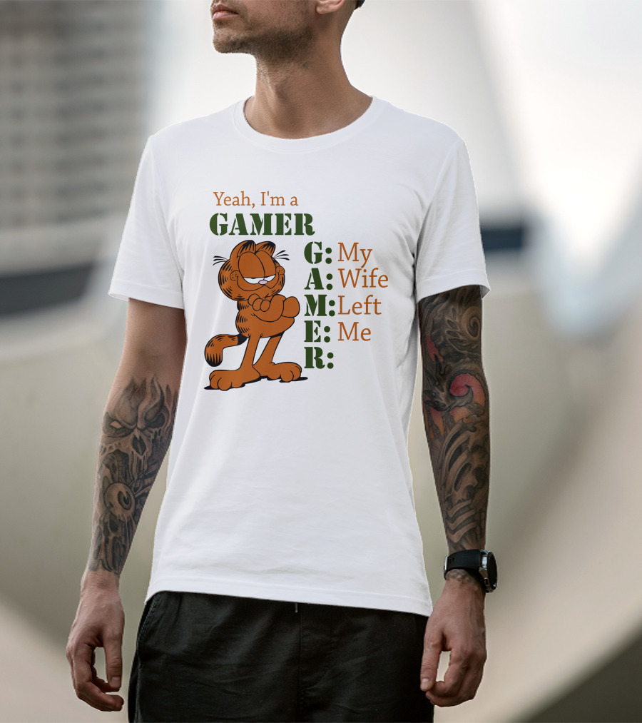 Yeah I'm A Gamer My Wife Left Me Garfield T-Shirt