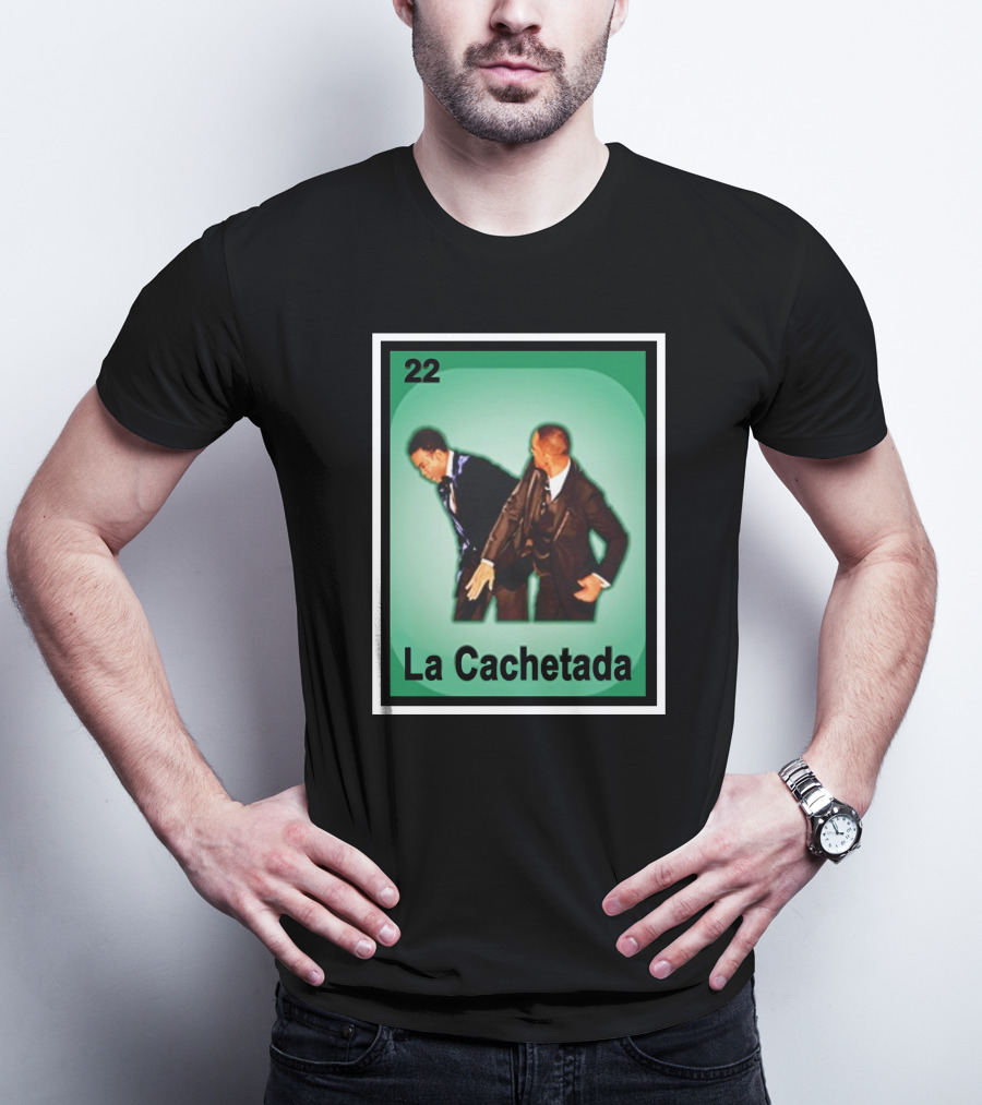 22 La Cachetada Will Smith Slaps Chris Rock T-Shirt