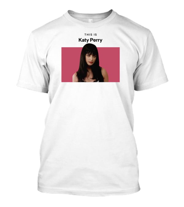 This Is Katy Perry Krysten Ritter T-Shirt