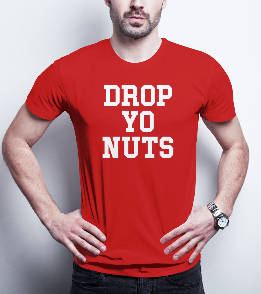 Store Drop Yo Nuts T-Shirt