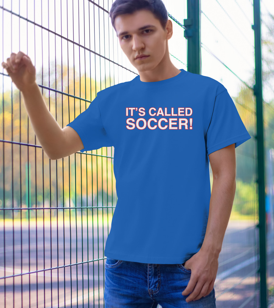 It's Called Soccer Obvious S Store T-Shirt