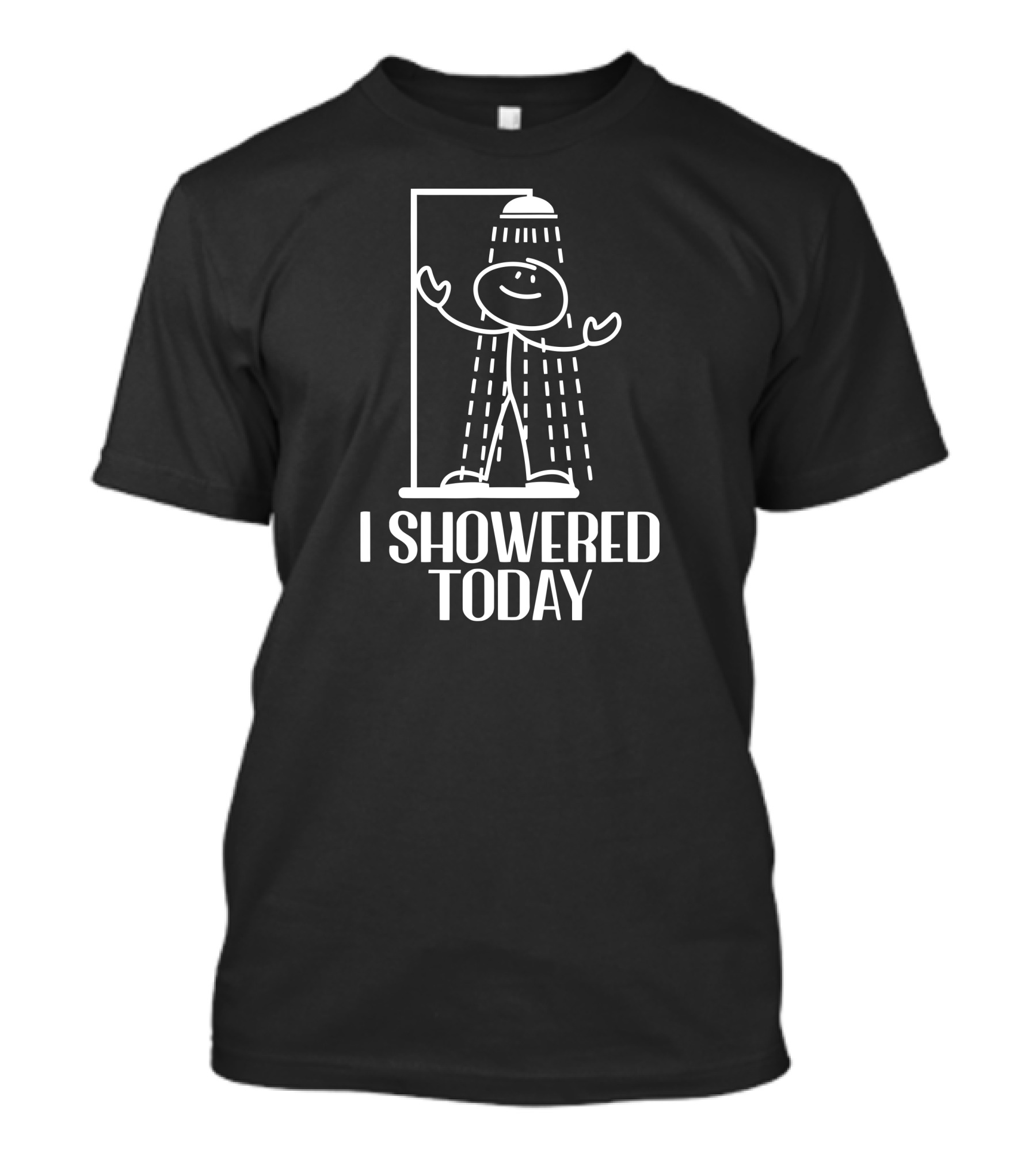 Cooking Stuffs I Showered Today Stick Figure Showering T-Shirt