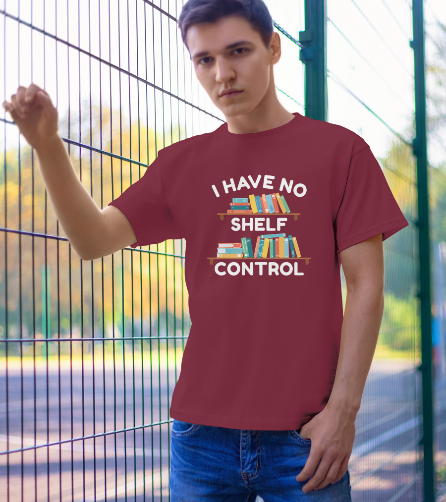 I Have No Shelf Control Gabriella Aldeman Colorful Bookshelves T-Shirt