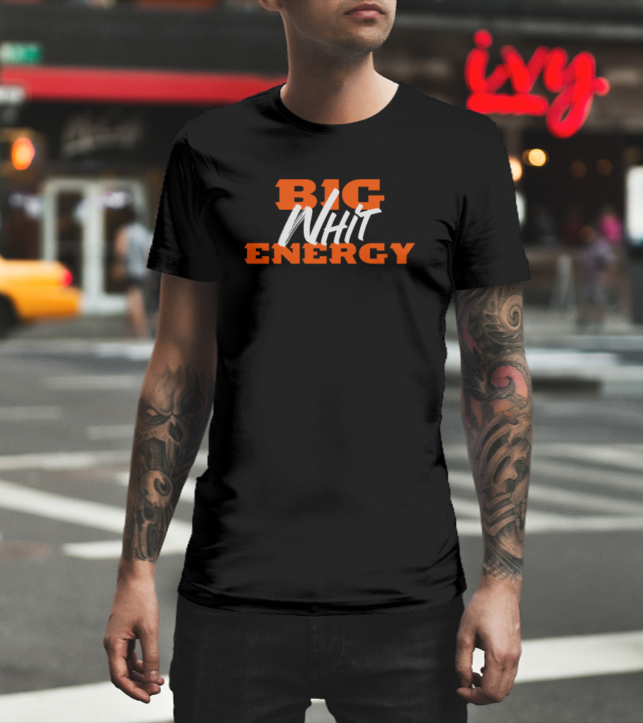 Cincinnati Bengals Big Whit Energy Football T-Shirt