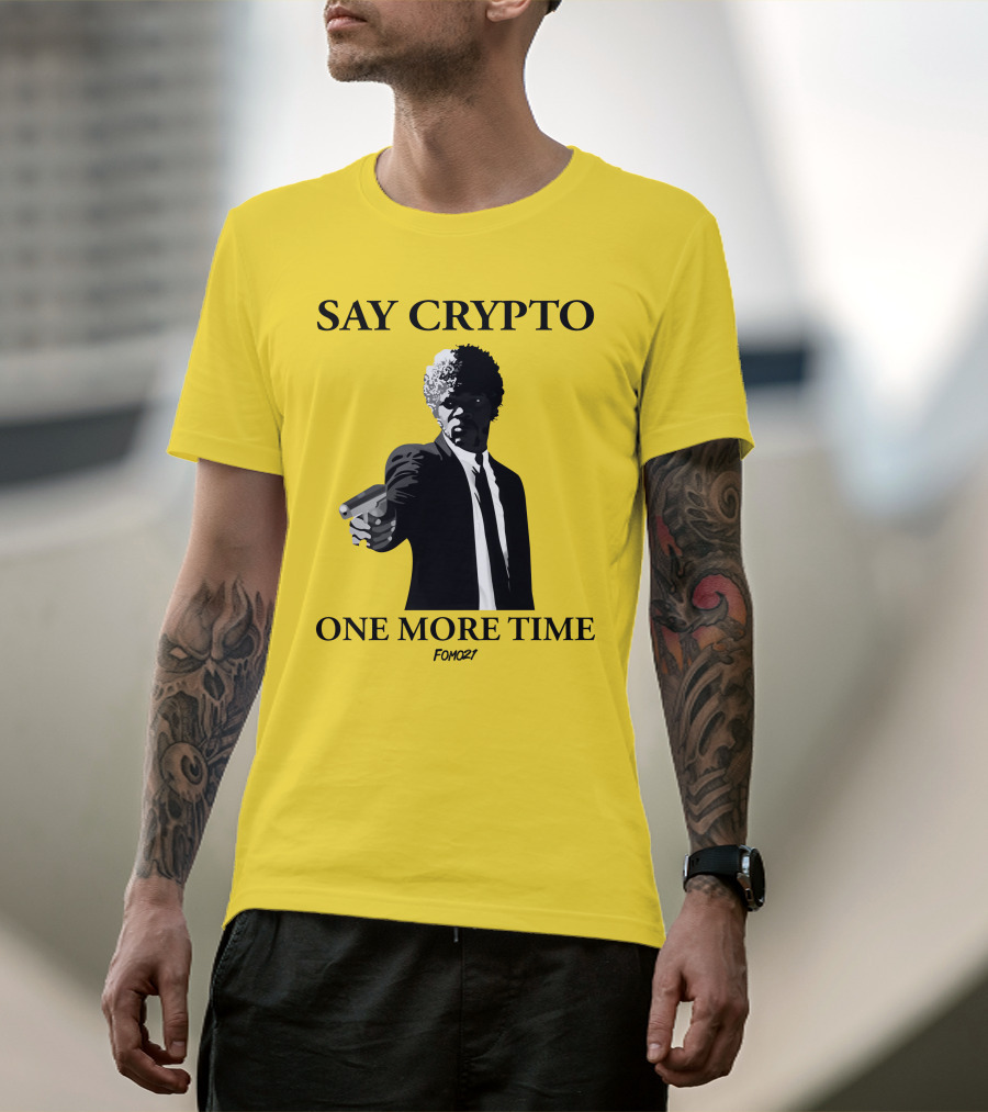 Pulp Fiction Style Say Crypto One More Time FOMO21 T-Shirt