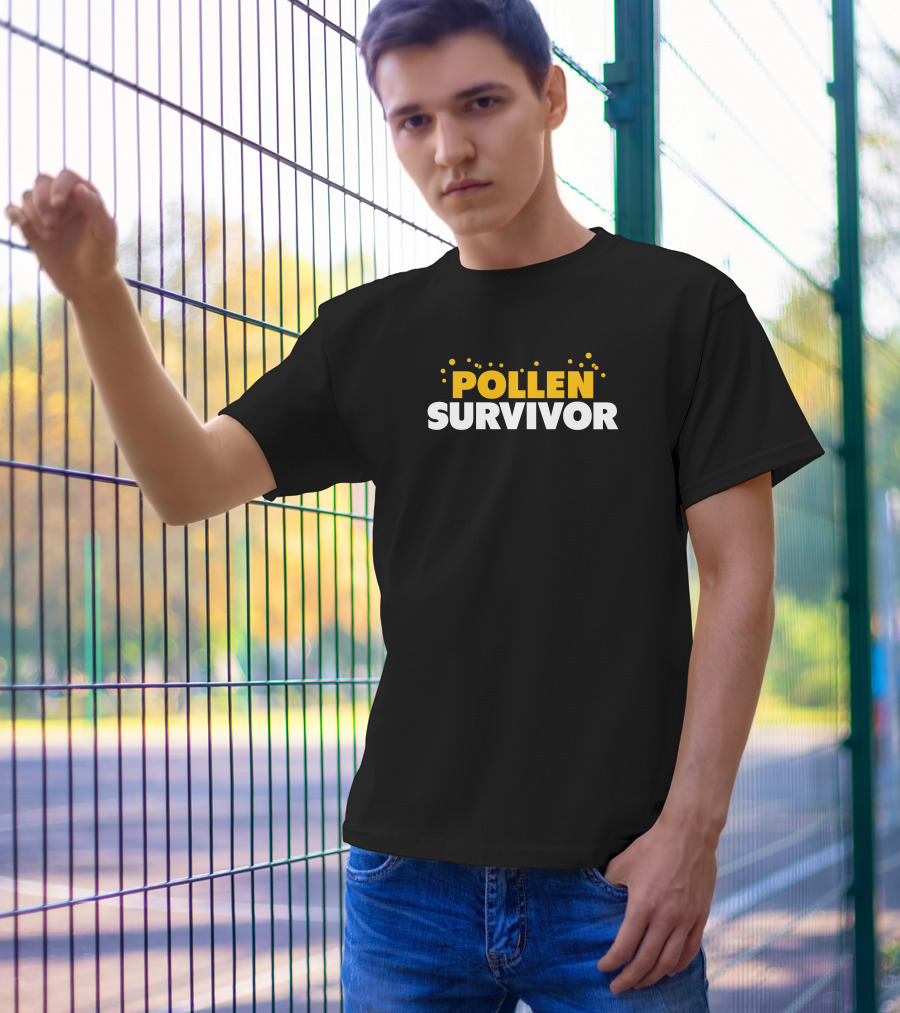 Shitheadsteve Store Pollen Survivor Bold Allergy Humor T-Shirt