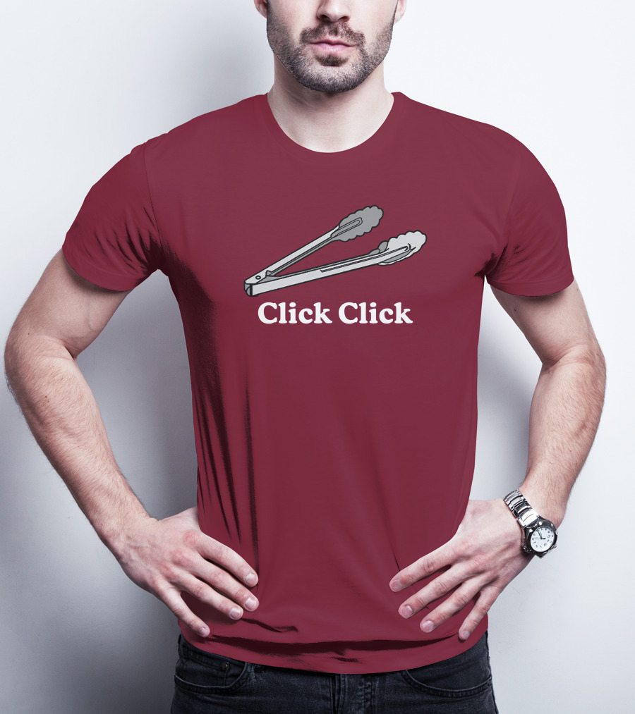 Middleclassfancy Click Click Tongs T-Shirt