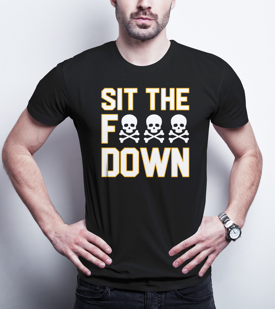 Pittsburgh Pirates Sit The F Skull Crossbones Down T-Shirt