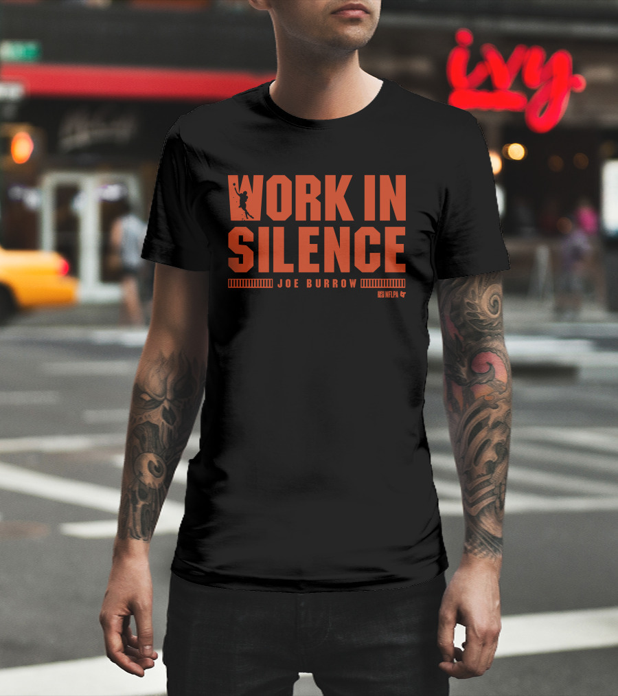 Joe Burrow Work In Silence NFLPA T-Shirt