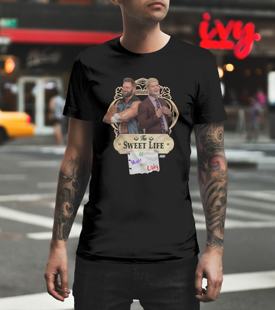 The Sweet Life Of Matt And Cody AEW Merch T-Shirt