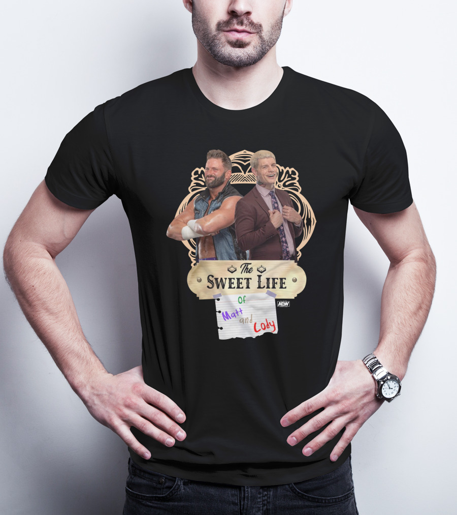 The Sweet Life Of Matt And Cody AEW Merch T-Shirt