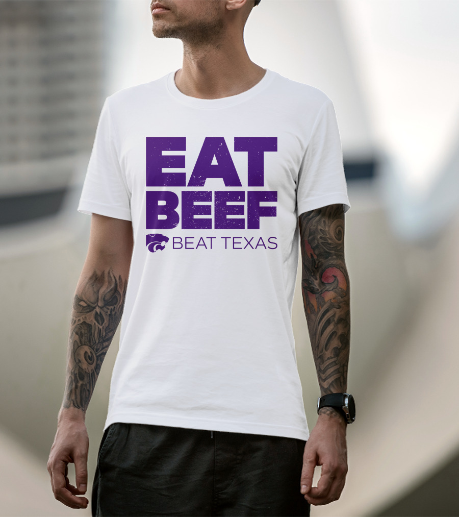 K-State Wildcats Eat Beef Beat Texas Basketball Rivalry T-Shirt
