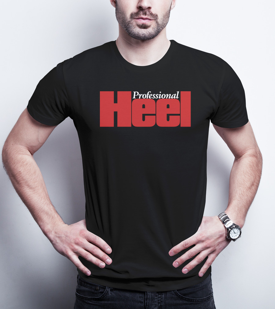 Professional Heel Wrestling T-Shirt
