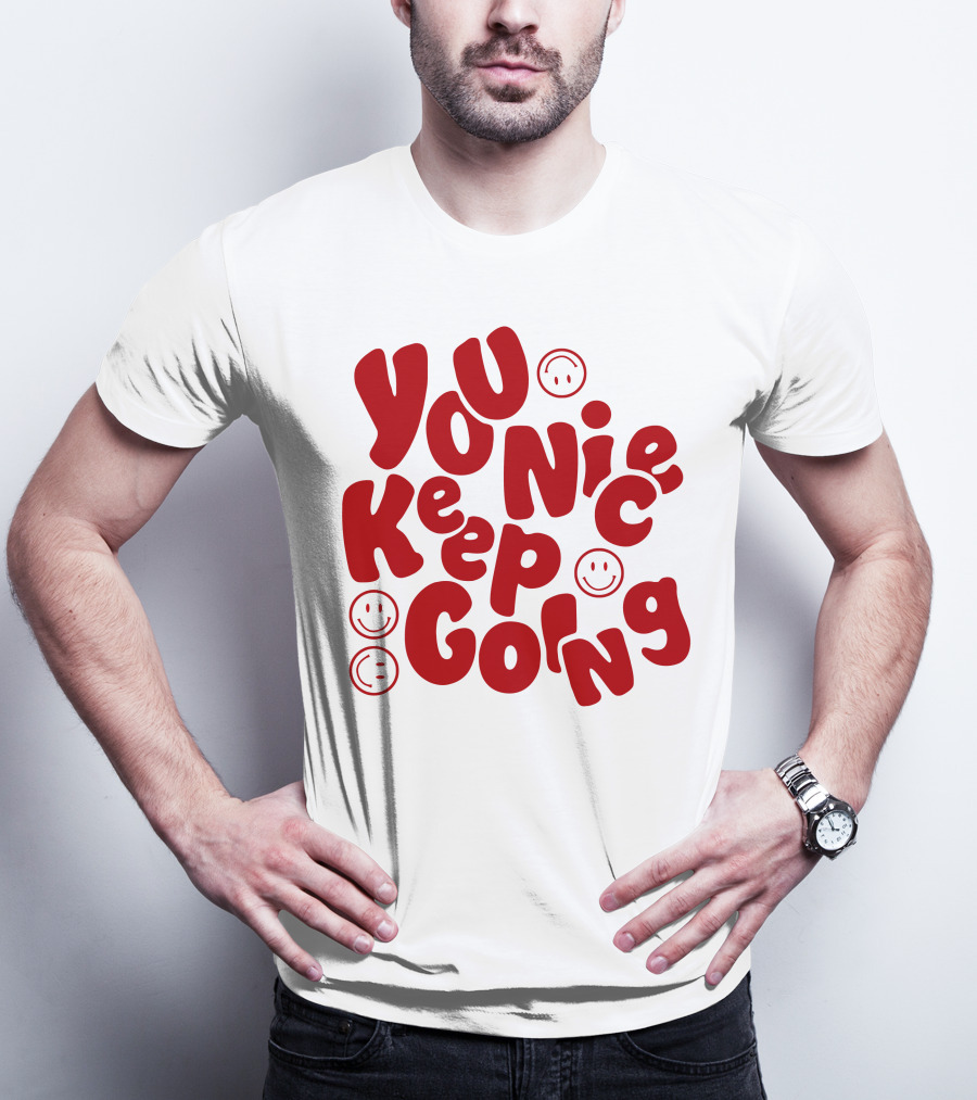 JM1013 You Nice Keep Going Red Smiley Face T-Shirt