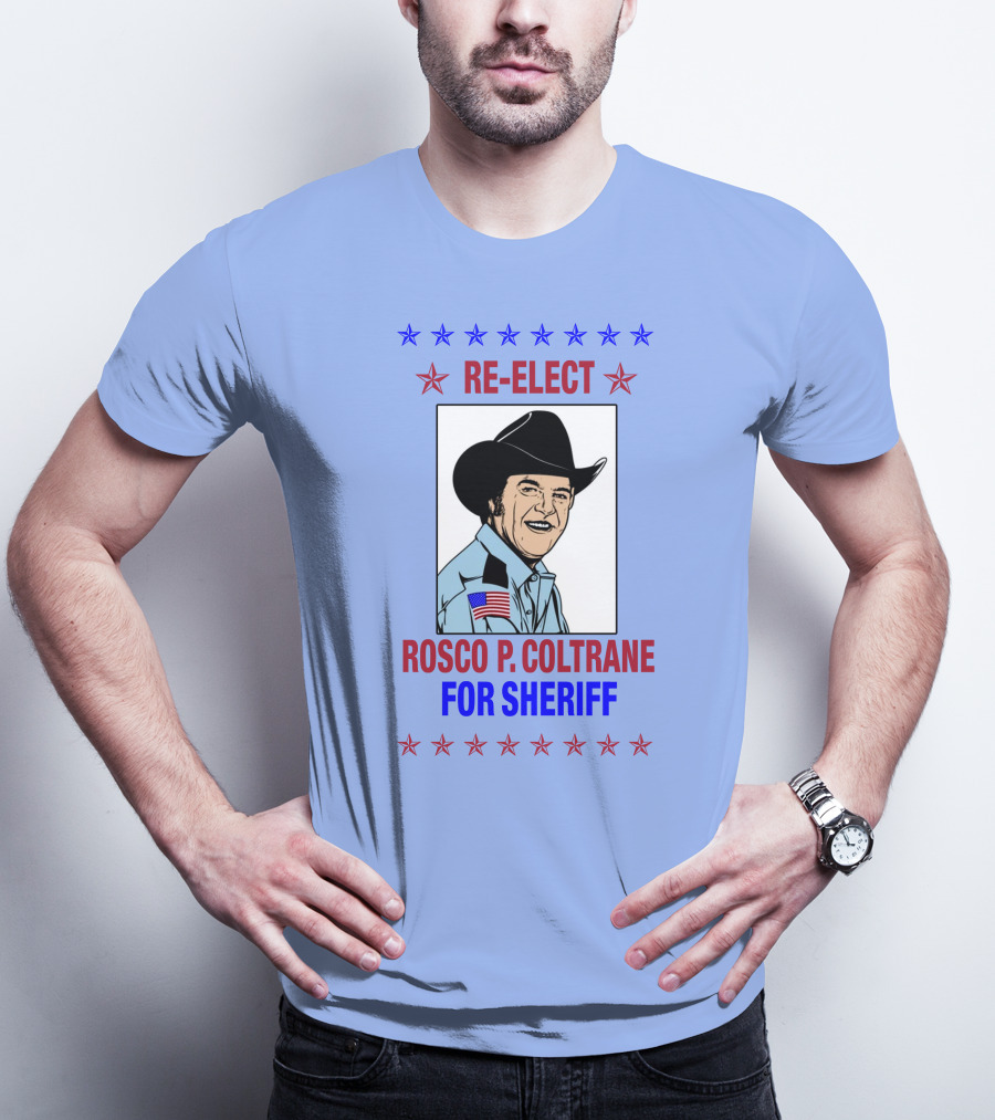 Re-Elect Rosco P. Coltrane For Sheriff Star-Spangled Campaign T-Shirt