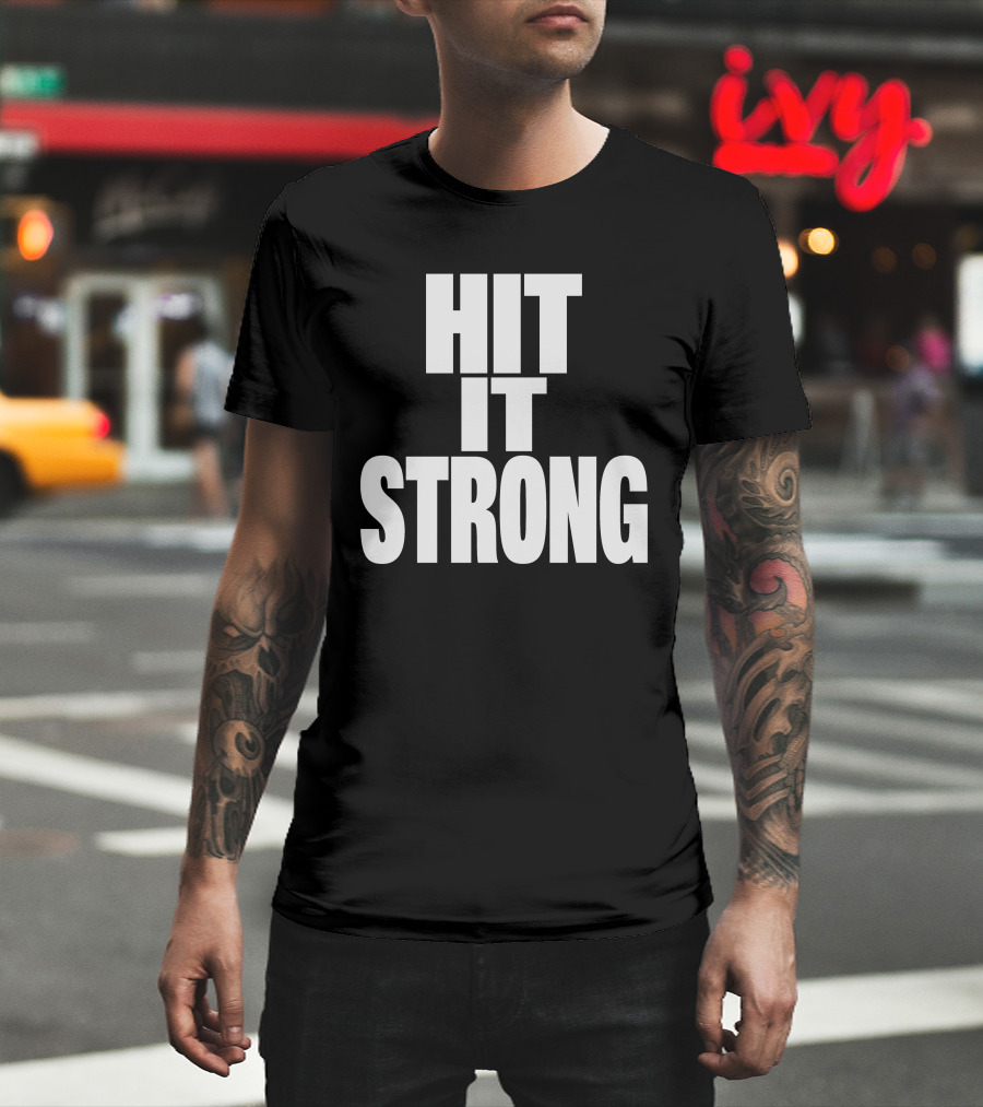 Hit It Strong Theenemiespe3 T-Shirt
