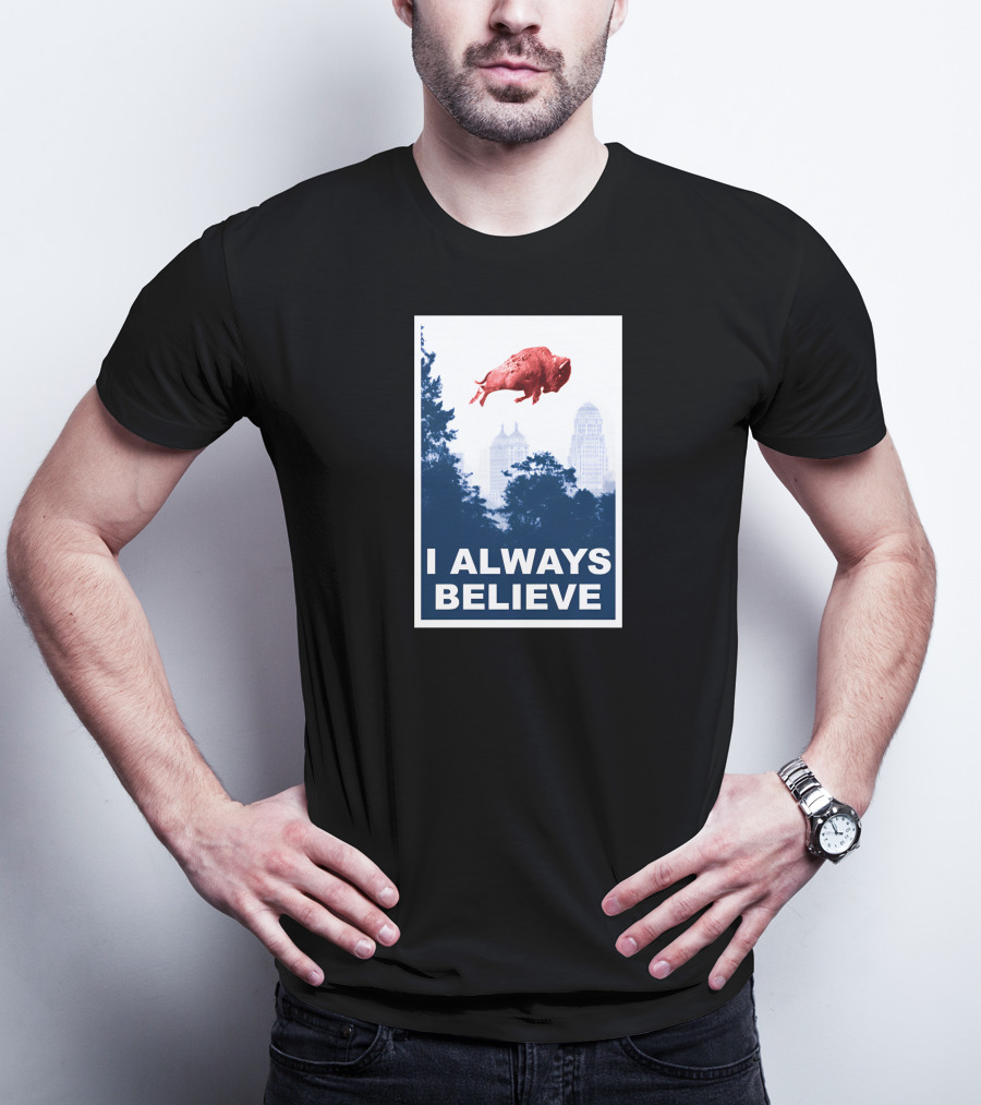 I Always Believe Flying Pig City Skyline T-Shirt