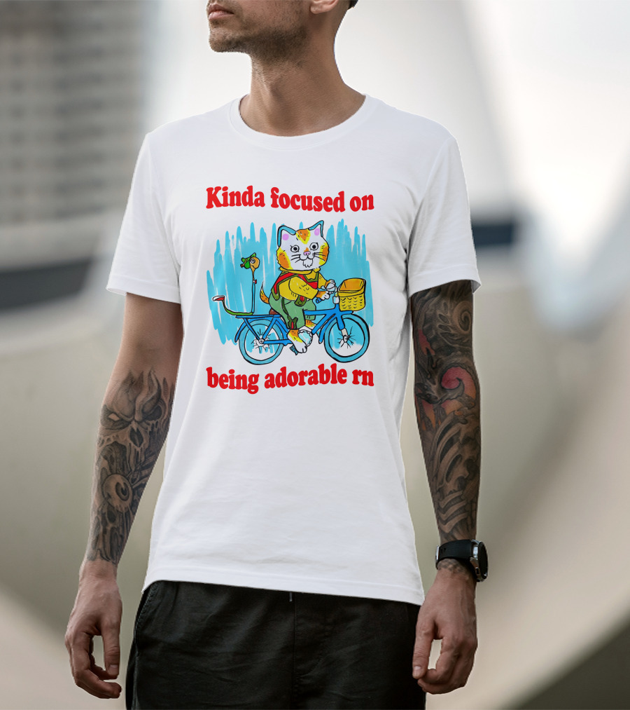 Kinda Focused On Being Adorable Rn Cat Riding Bicycle With Bird Basket T-Shirt