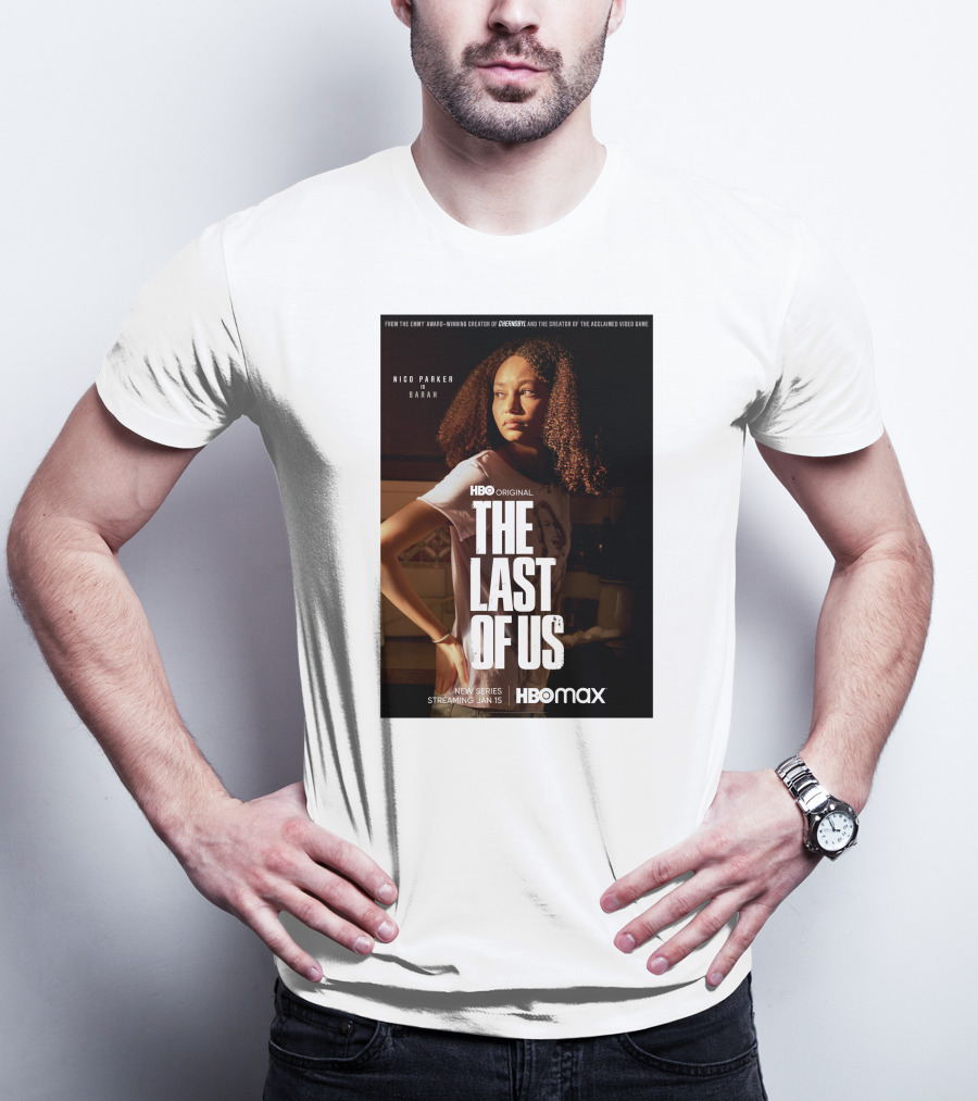 HBO Original The Last Of Us Nico Parker Sarah New Series Streaming Jan 15 HBO Max T-Shirt